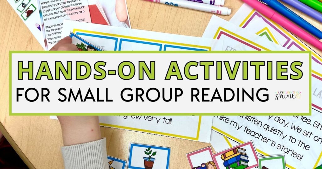 Hands-On Activities for Small Group Reading - All Students Can Shine