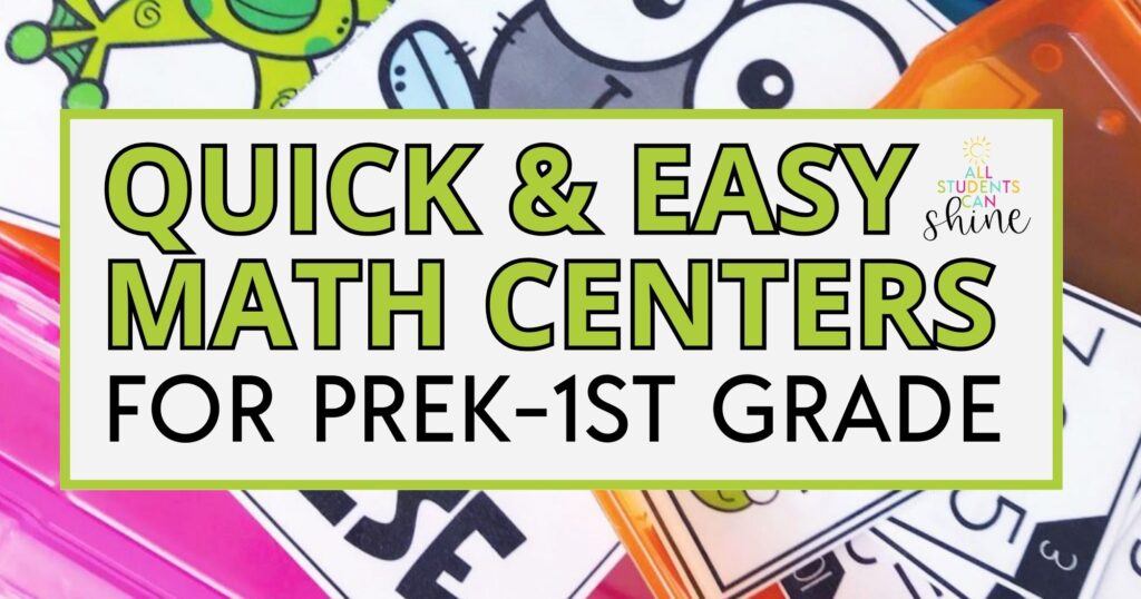 Quick & EASY Math Centers for PreK-1st Grade - All Students Can Shine